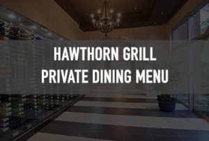 Private Dining | Hawthorn Grill | Summerlin Las Vegas Wedding Venues